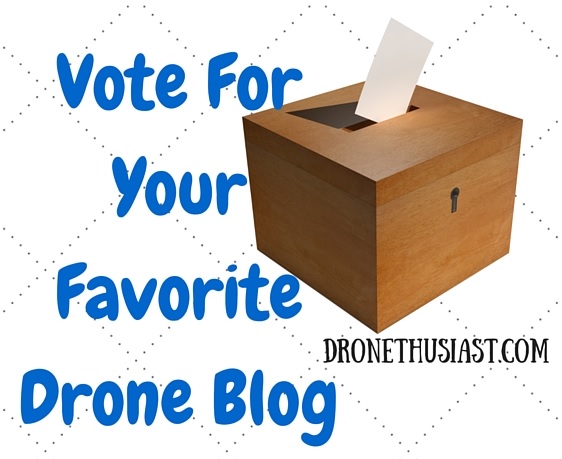 Vote For The Best Drone Blogs in 2016 - Dronethusiast.com
