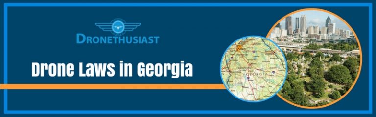 Drone Laws in Georgia [2019] Quadcopter Rules & Regulations