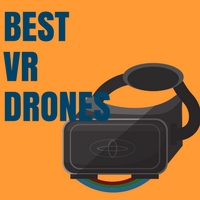VR Drones | Top 5 Best VR Drones for Sale [Fall 2019]